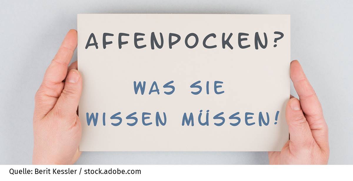 Mpox/Affenpocken – was Sie wissen sollten zu Isolation und Impfung ...